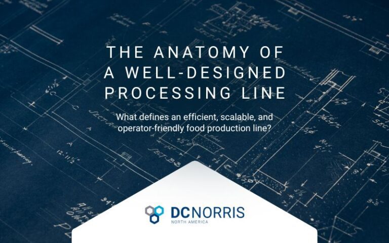 The Anatomy of a Well-Designed Food Processing Line | DC Norris North ...