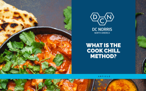 What is the Cook Chill Method? | DC Norris North America